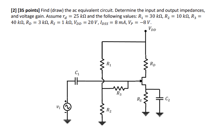Solved Find (draw) the ac equivalent circuit. Determine the | Chegg.com