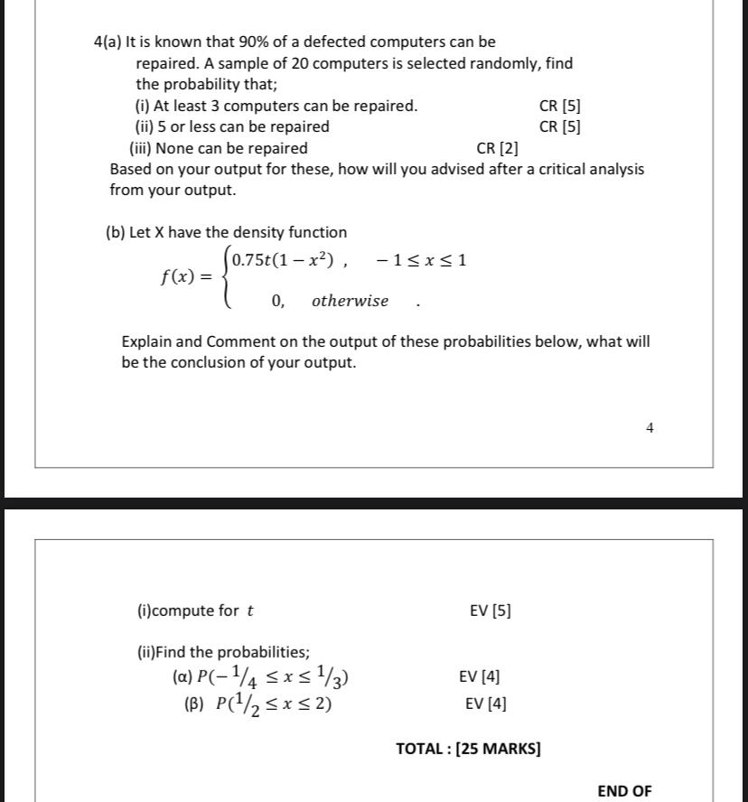 Solved 4(a) It is known that 90% of a defected computers can | Chegg.com