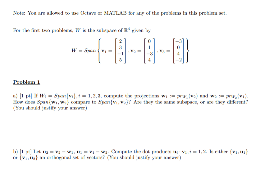 Solved Note: You are allowed to use Octave or MATLAB for any | Chegg.com