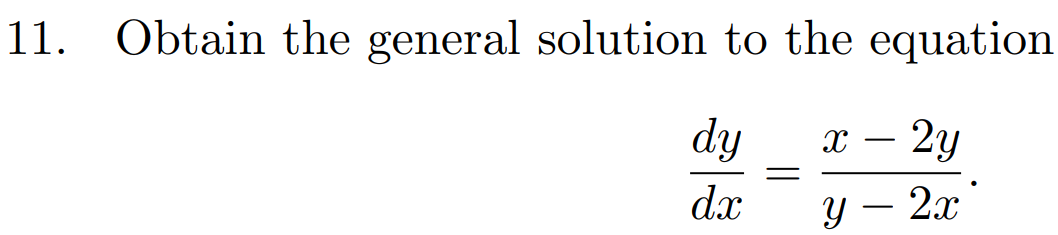 Solved 11. Obtain the general solution to the equation | Chegg.com