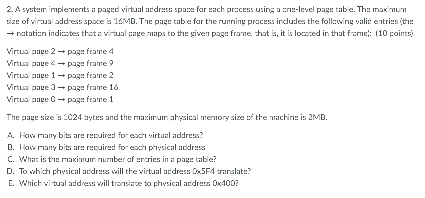 Solved 2. A system implements a paged virtual address space | Chegg.com