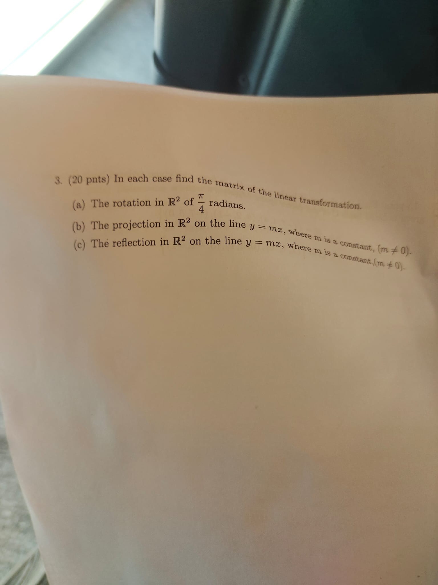 Solved (20 ﻿pnts) ﻿In each case find the matrix of the | Chegg.com