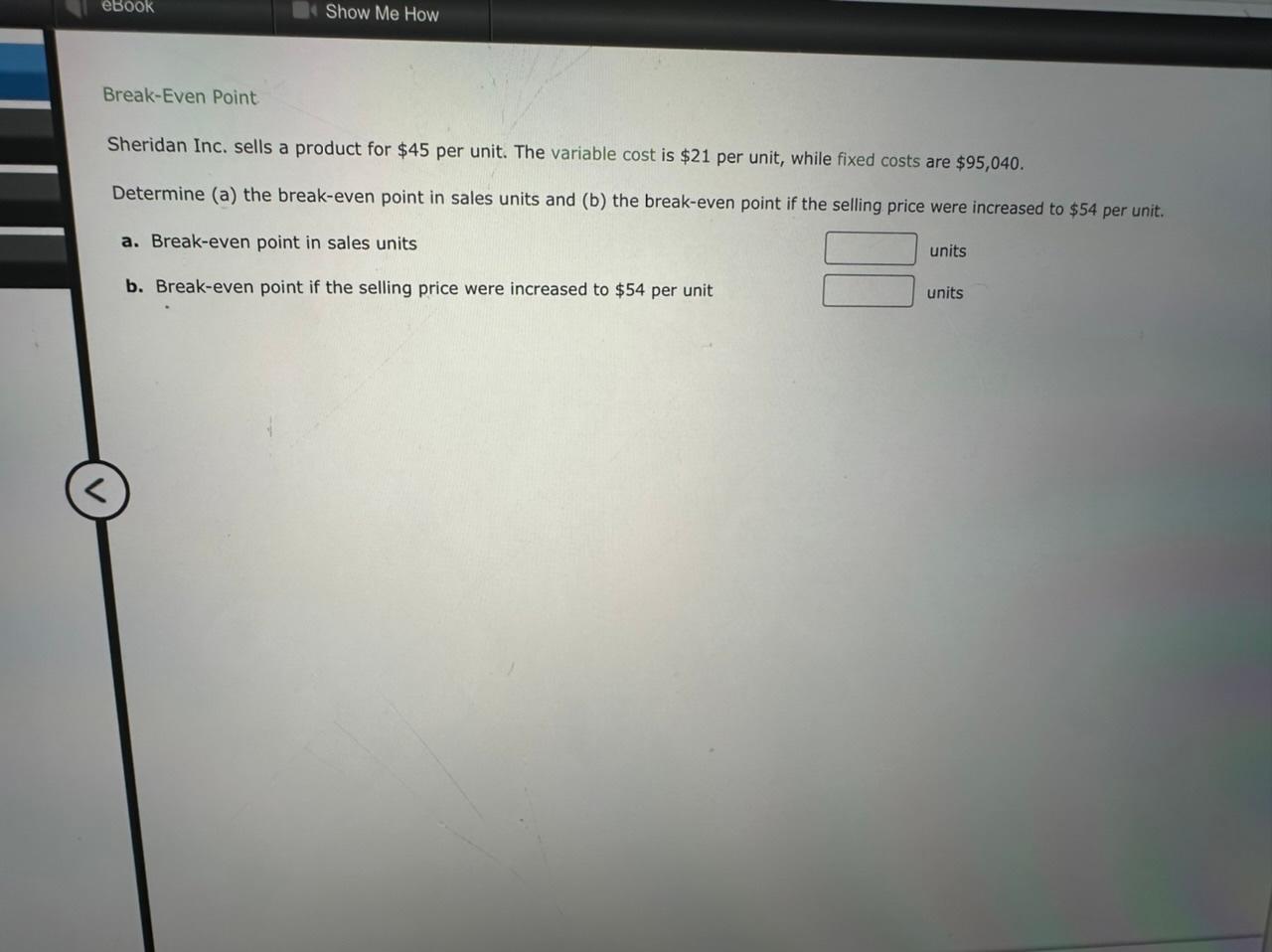 Solved Sheridan Inc. sells a product for $45 per unit. The | Chegg.com