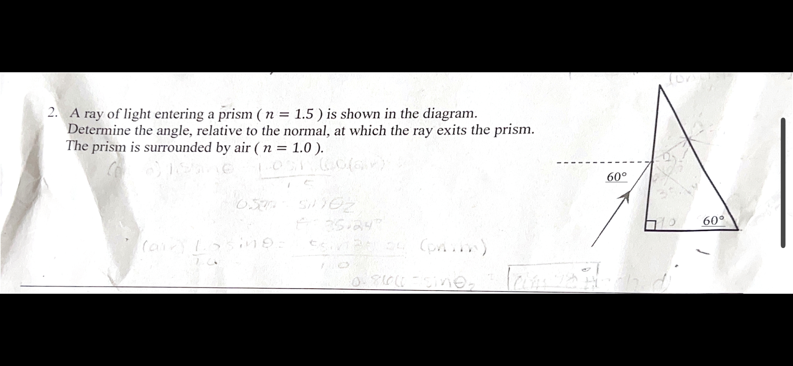 Solved A ray of light entering a prism (n=1.5) ﻿is shown in | Chegg.com