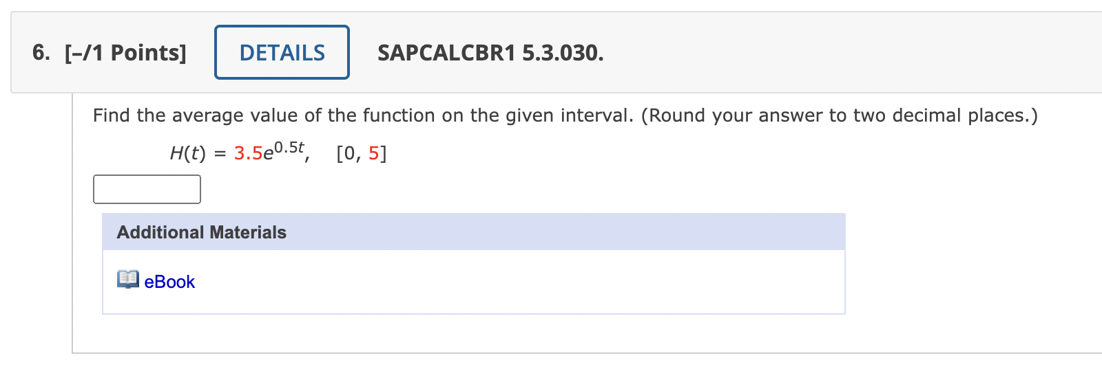 Solved 1 Points] SAPCALCBR1 5.3.030. Find the average value | Chegg.com