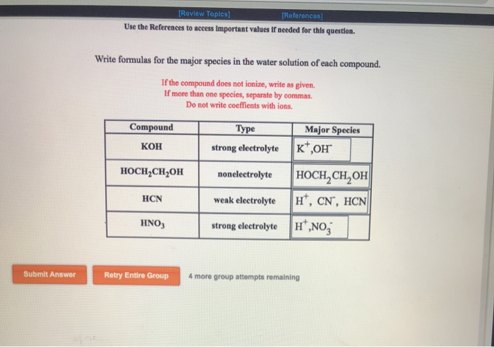 Solved write formulas for the major species in the water | Chegg.com Solved write formulas for the major species in the water | Chegg.com