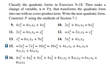 Classify the quadratic forms in Exercises 9–18. Then | Chegg.com