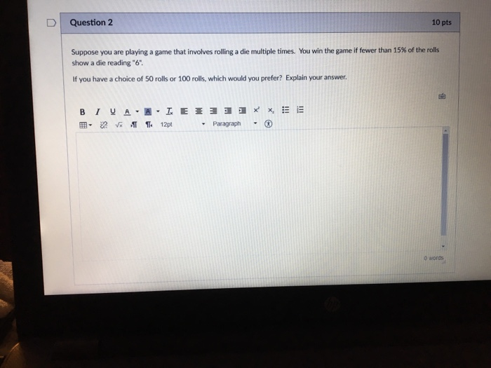 Solved D | Question 2 10 pts Suppose you are playing a game | Chegg.com