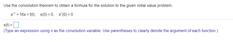 Solved Use the convolution theorem to obtain a formula for | Chegg.com