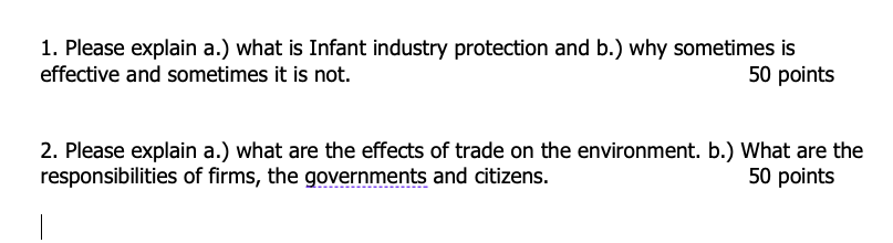 Solved 1. Please explain a.) what is Infant industry | Chegg.com