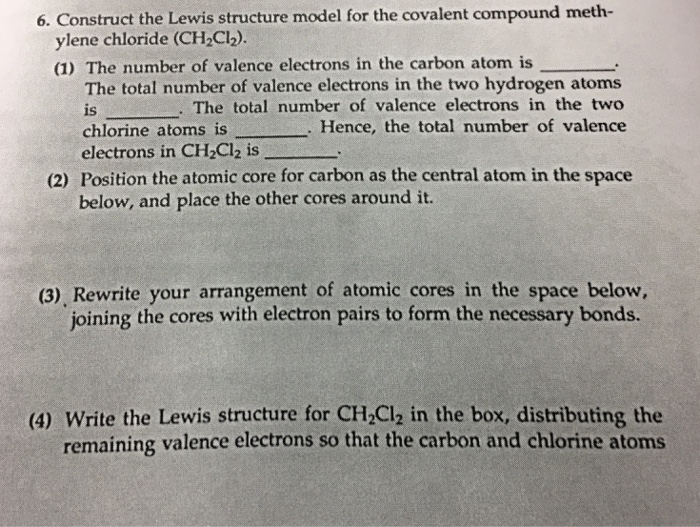 Solved 6. Construct the Lewis structure model for the | Chegg.com