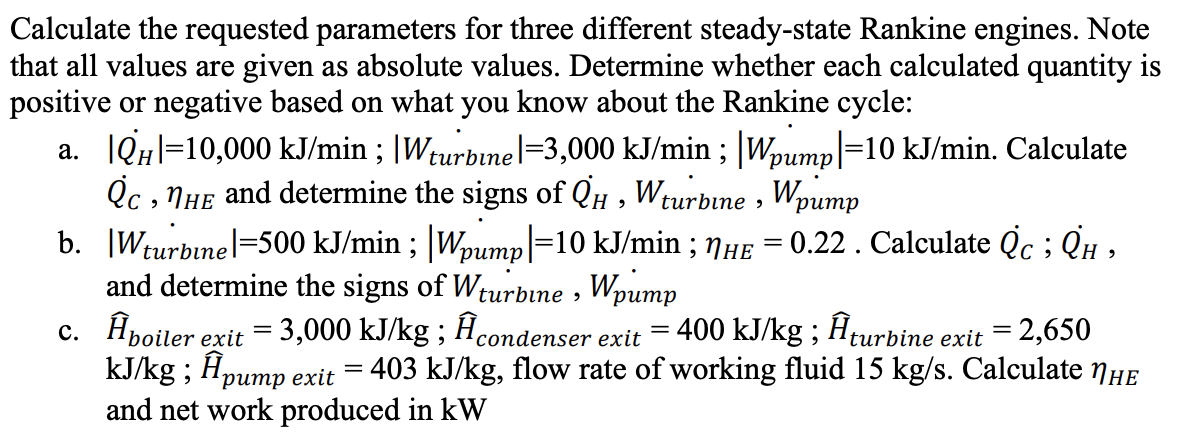 Solved Calculate the requested parameters for three | Chegg.com