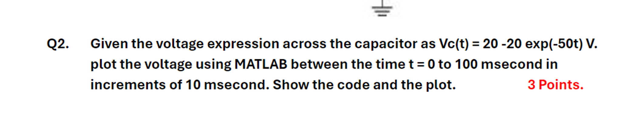 Solved Q2. ﻿Given the voltage expression across the | Chegg.com