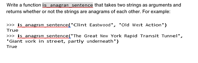 Solved Write a function is anagram sentence that takes two | Chegg.com
