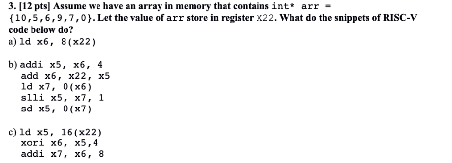 Solved 3 12 Ptsassume We Have An Array In Memory That 6652