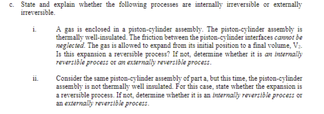 Solved c. ﻿State and explain whether the following processes | Chegg.com
