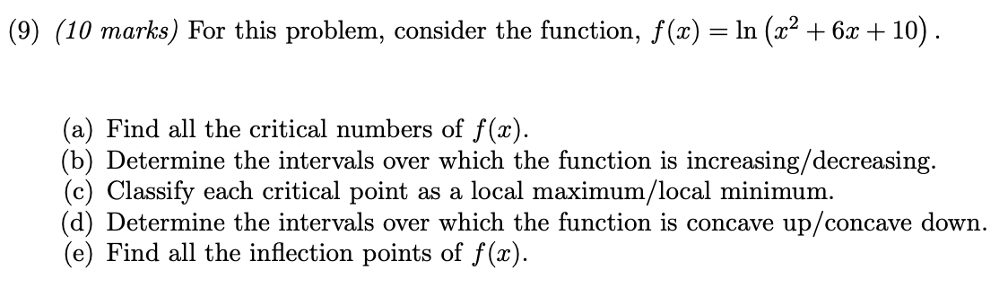 Solved 9) (10 marks) For this problem, consider the | Chegg.com