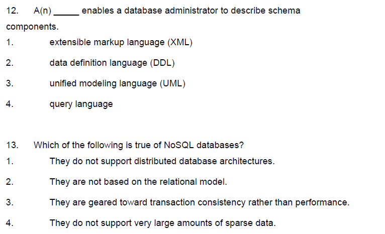 Solved 12 A N Enables A Database Administrator To