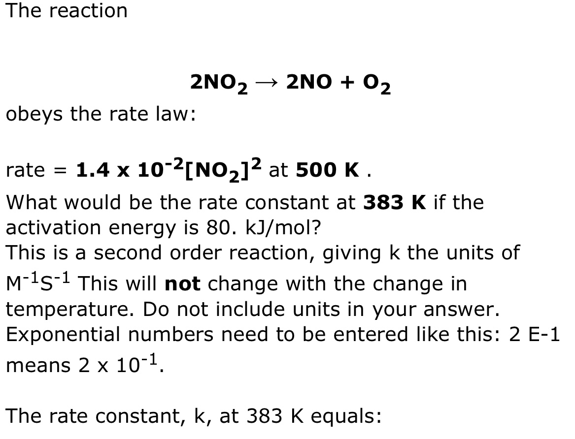 Solved The reaction 2NO2 → 2NO + O2 obeys the rate law: rate | Chegg.com