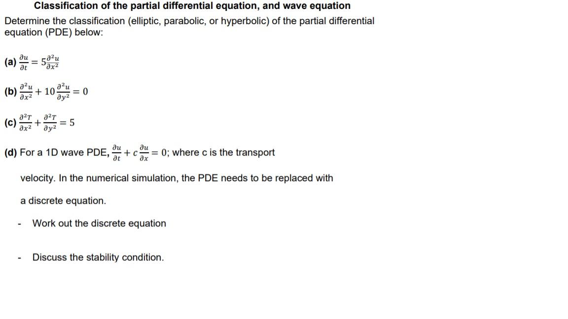 Solved Classification of the partial differential equation, | Chegg.com