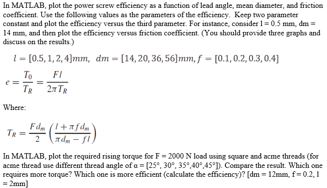 In MATLAB, plot the power screw efficiency as a | Chegg.com