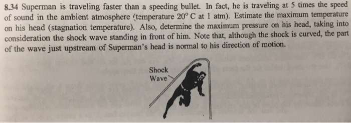 Solved 8.34 Superman is traveling faster than a speeding | Chegg.com