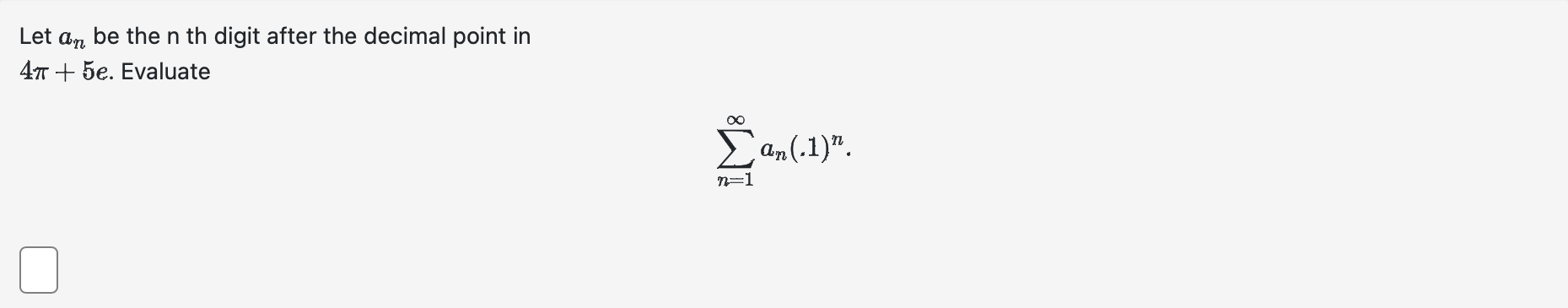Solved Let an ﻿be the n ﻿th digit after the decimal point | Chegg.com