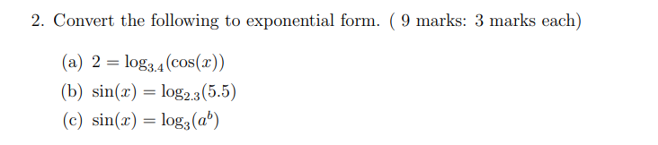 Solved 2. Convert the following to exponential form. ( 9 | Chegg.com