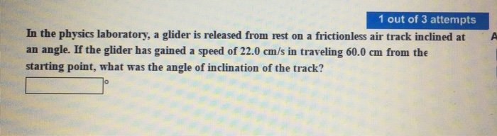 Solved In the physics laboratory, a glider is released from | Chegg.com