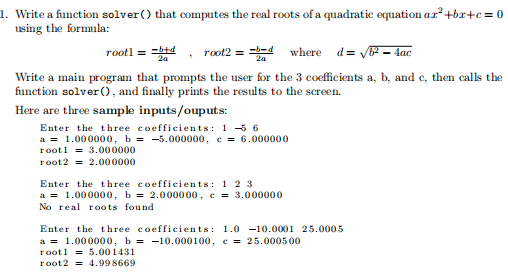 Solved 1. Write a function solver() that computes the real | Chegg.com