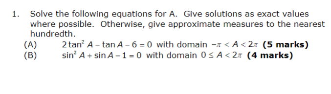 Solved 1. Solve the following equations for A. Give | Chegg.com