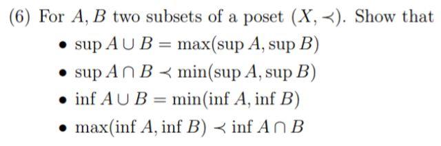Solved (6) For A, B two subsets of a poset (X,
