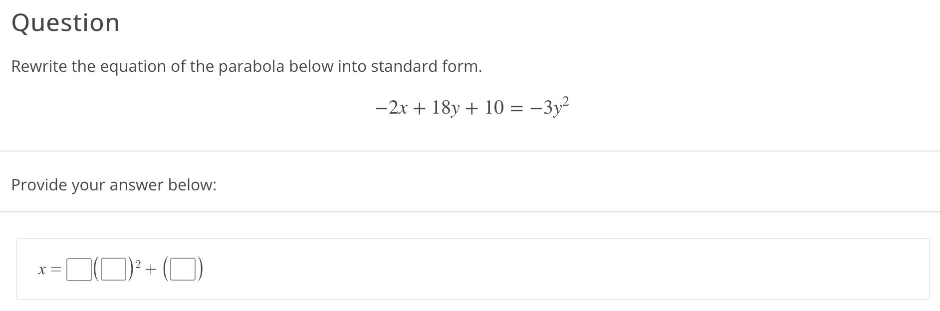 Solved Rewrite the equation of the parabola below into | Chegg.com