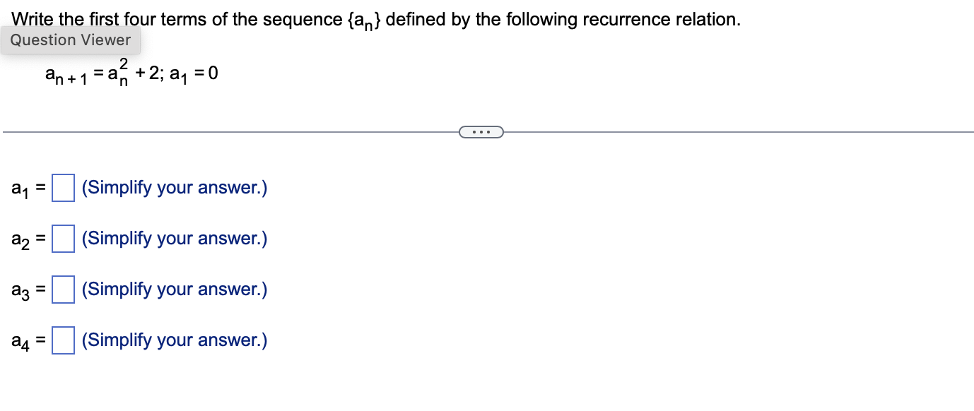 Solved Write the first four terms of the sequence {an} | Chegg.com