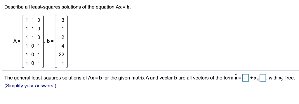 Solved Find a least-squares solution of Ax = b by (a) | Chegg.com