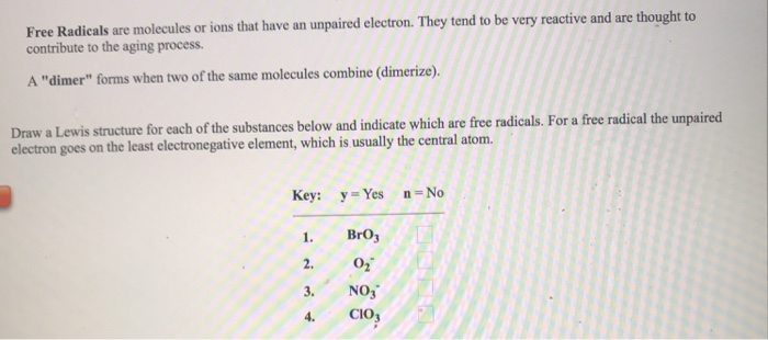 Solved Free Radicals are molecules or ions that have an | Chegg.com