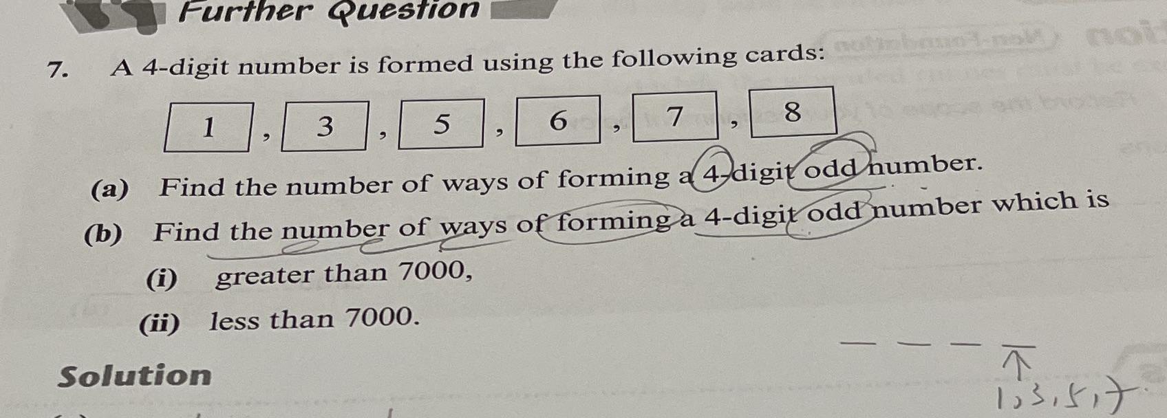 Solved Further Question 7. 9 A 4-digit number is formed | Chegg.com