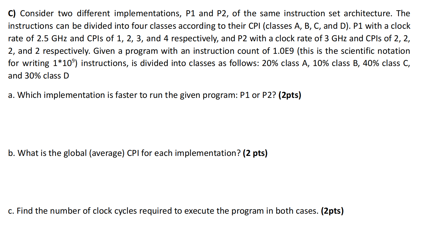 Solved Consider two different implementations, P1 ﻿and P2, | Chegg.com