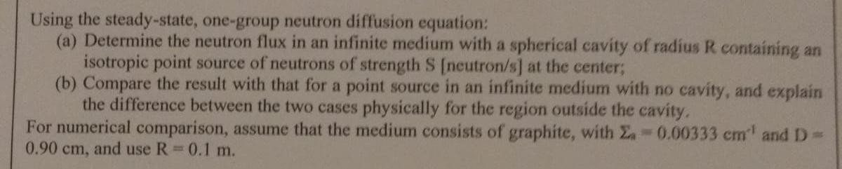 Using the steady-state, one-group neutron diffusion | Chegg.com