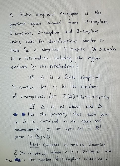 A Finite simplicial 3-complex is the O-simplices | Chegg.com