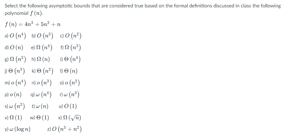 Solved Select the following asymptotic bounds that are | Chegg.com