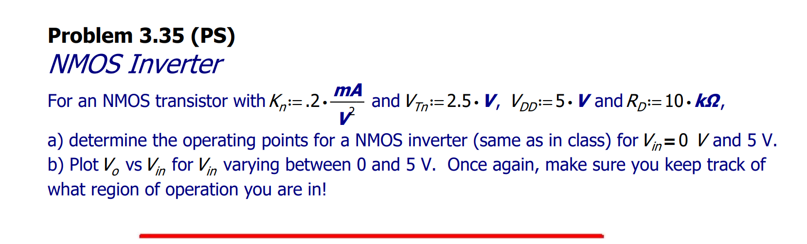 Solved For an NMOS transistor with Kn:=.2⋅V2mA and | Chegg.com