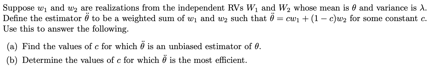 Solved = Suppose wi and W2 are realizations from the | Chegg.com