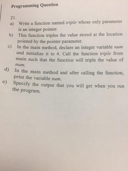 Solved a) Write a function named triple whose only parameter | Chegg.com