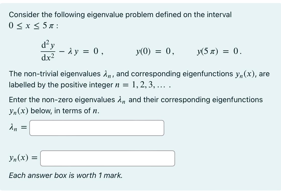 Solved Consider the following eigenvalue problem defined on | Chegg.com