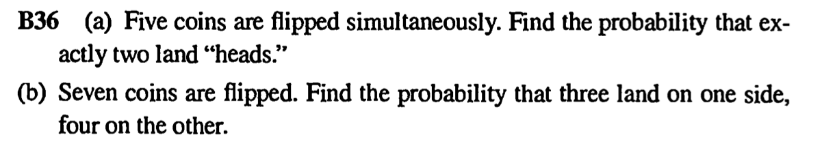 Solved B36 (a) Five coins are flipped simultaneously. Find | Chegg.com