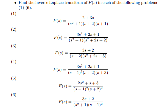 Solved - Find the inverse Laplace transform of F(s) in each | Chegg.com