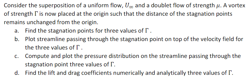 Solved Consider the superposition of a uniform flow, U. and | Chegg.com Solved Consider the superposition of a uniform flow, U. and | Chegg.com