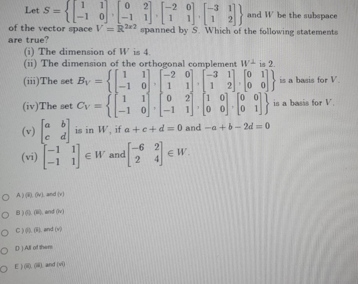 Solved Let S={[1−110],[0−121],[−2101],[−3112]} and W be the | Chegg.com