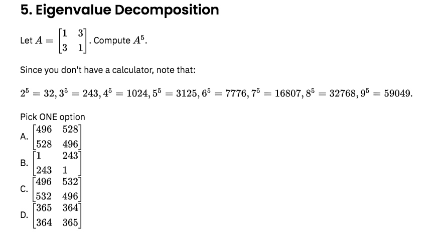 Solved Eigenvalue DecompositionLet A=[1331]. ﻿Compute | Chegg.com